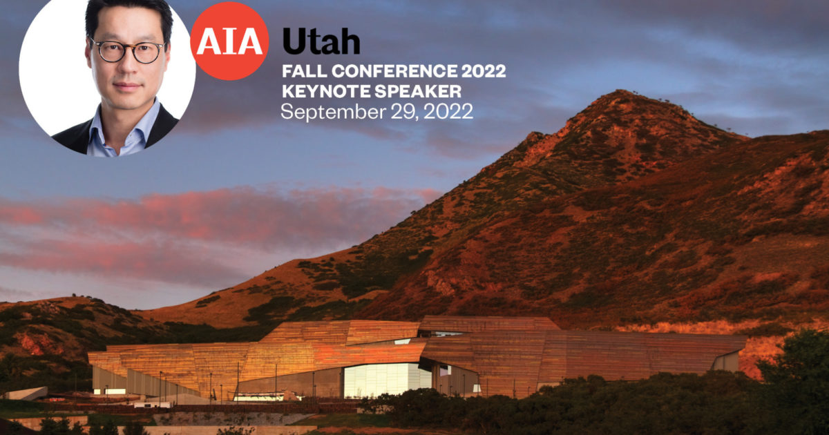 Thomas Wong delivers Keynote at AIA Utah Fall Conference - ennead