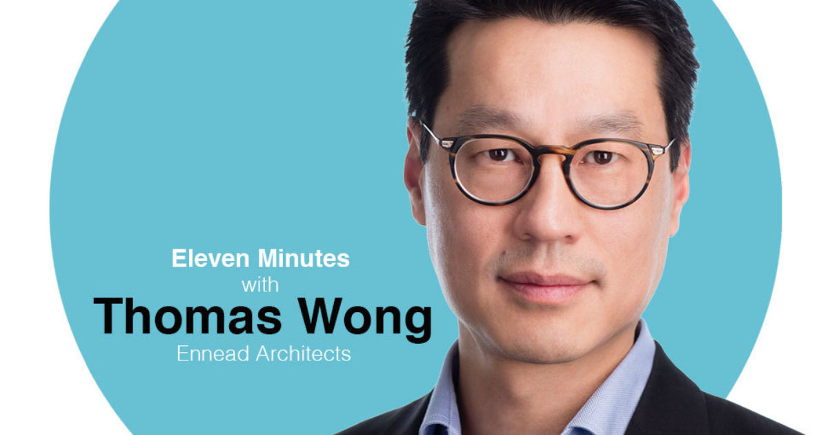 Eleven Magazine Interviews Ennead's Thomas Wong - ennead